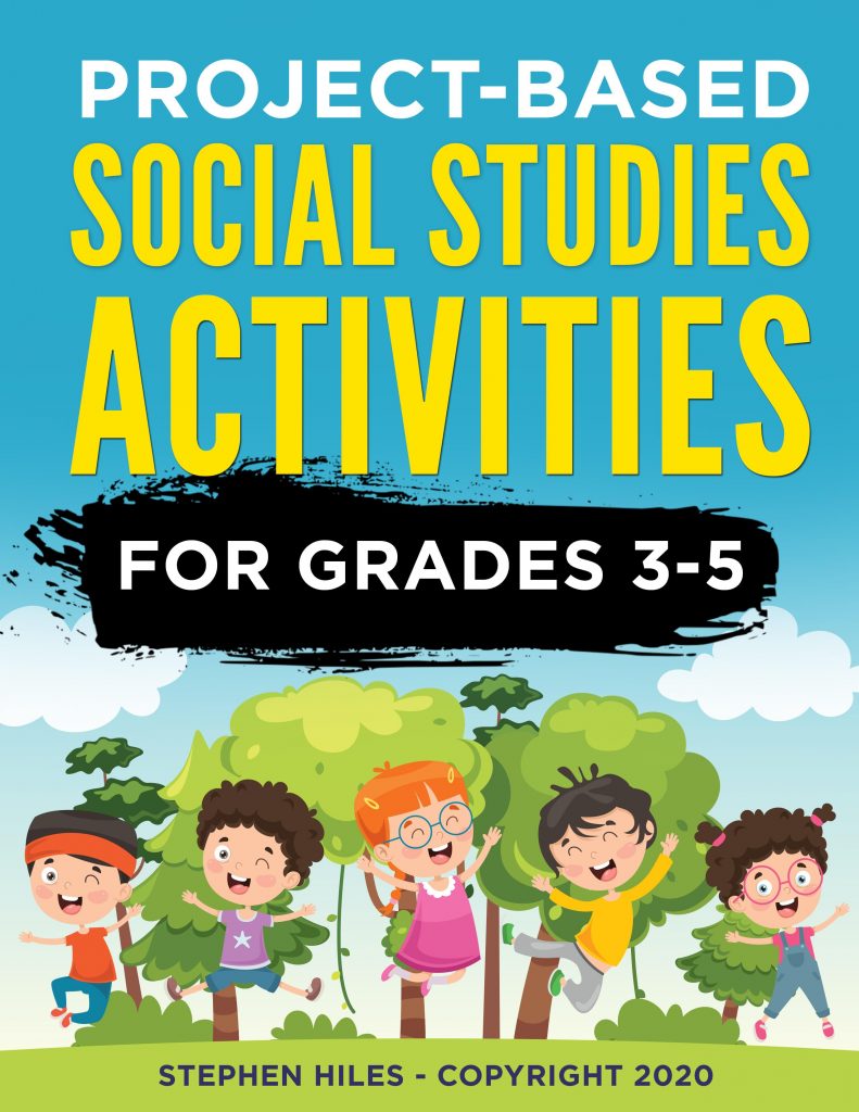Project-Based Social Studies Activities: Grades 3-5 - Teacher Classroom ...