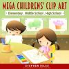 Children’s Clip Art Mega Pack! - Teacher Classroom Resources Store