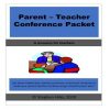 Parent Teacher Conference Resource Packet - Teacher Classroom Resources ...