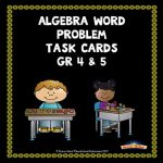 Algebra Word Problem Task Cards Gr 4 & 5 - Teacher Classroom Resources ...